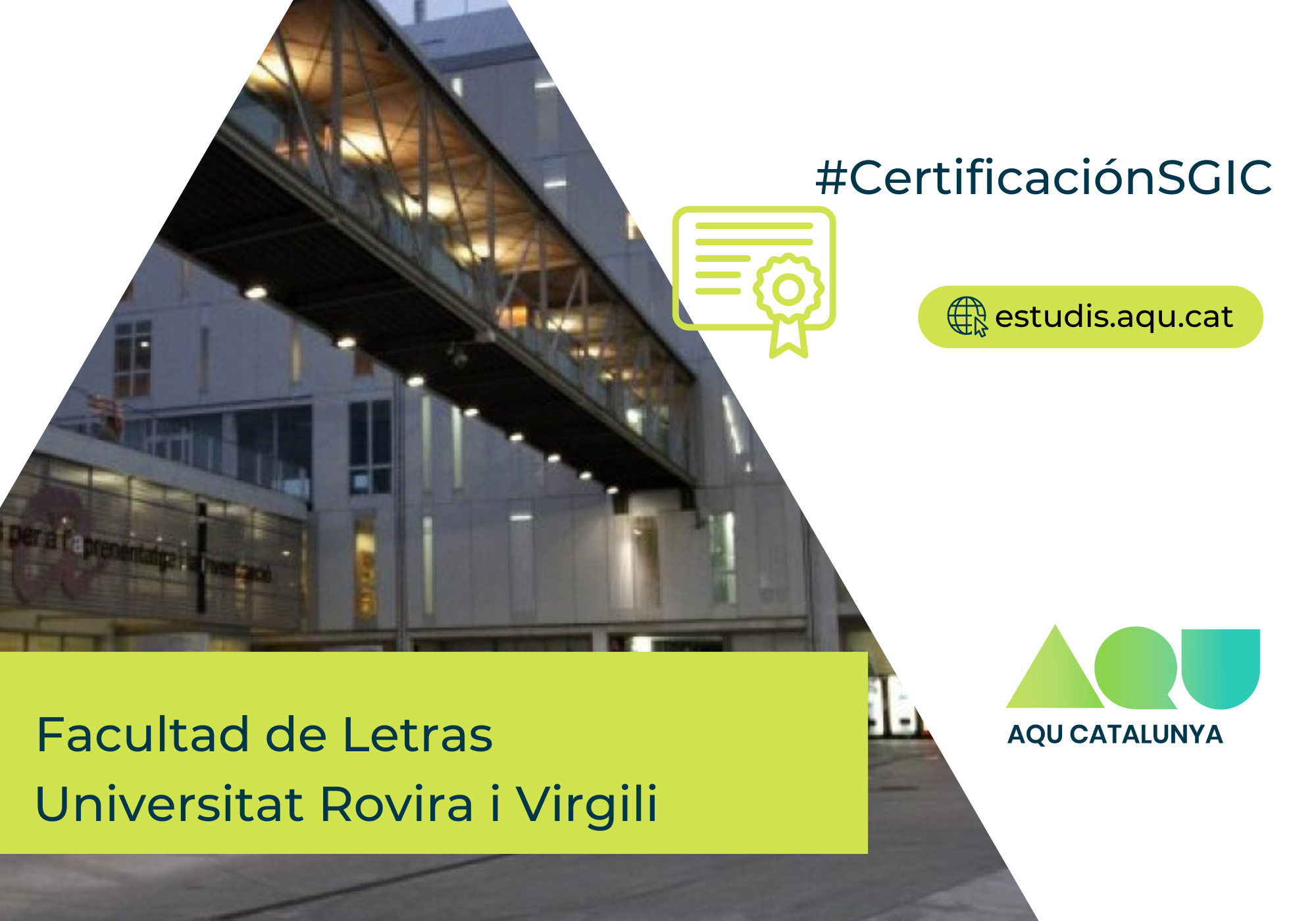 Certificamos el SIGC de la Facultad de Letras de la URV